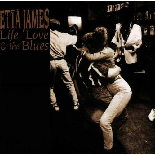 Компакт-диск Etta James: Life Love & The Blues (1 CD)
