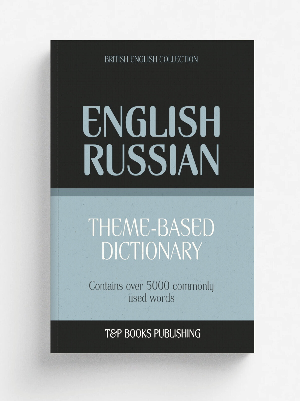 Theme-based dictionary British English-Russian - 5000 words