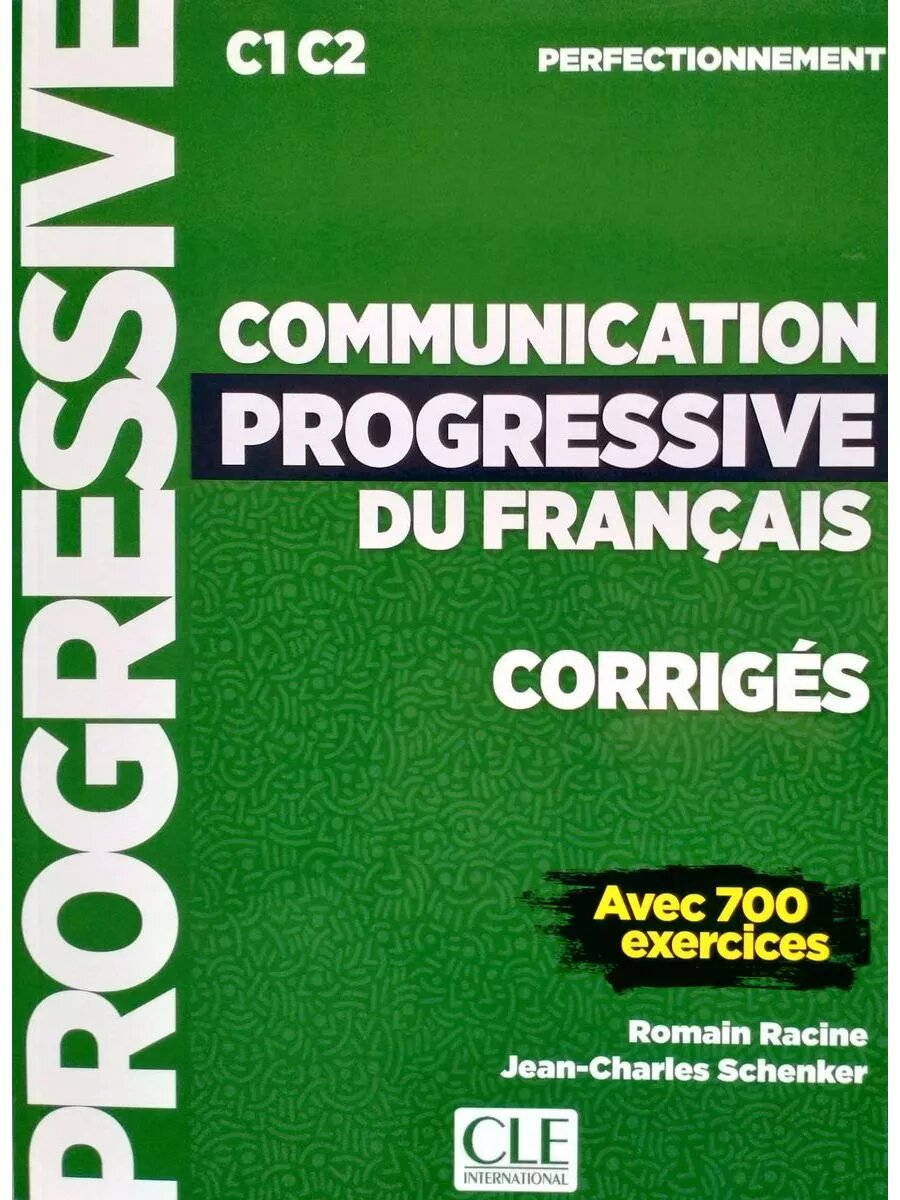 Communication Progr du Franc Perf C1-C2 Corriges (ответы) | CLE International