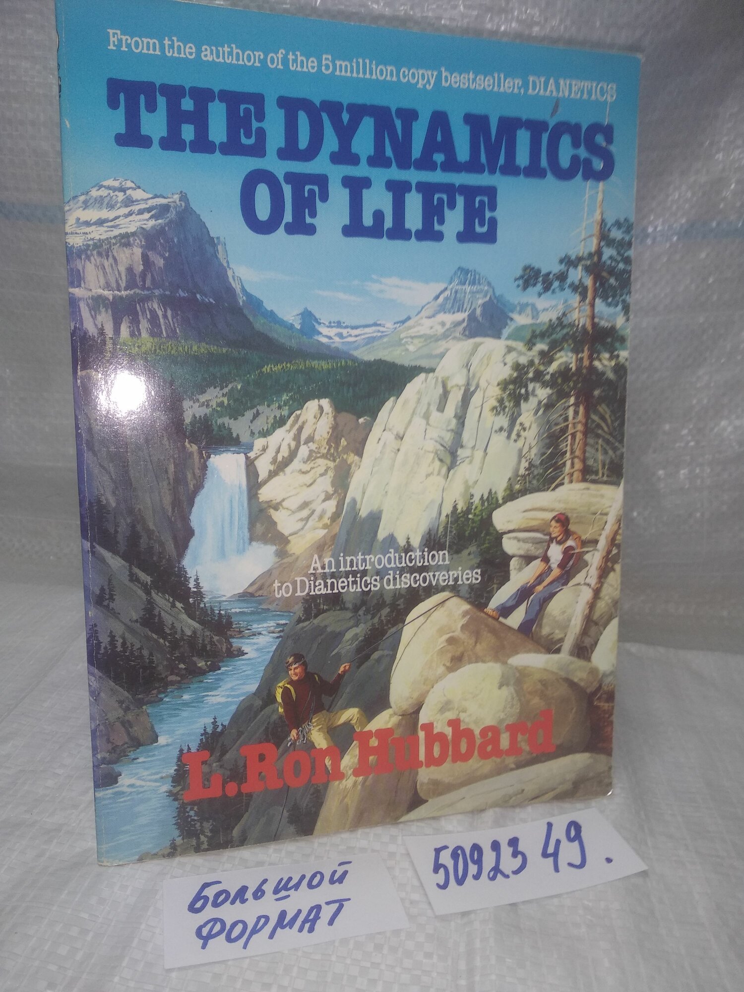 The Dynamics of Life: An Introduction to Dianetics Discoveries, L. Ron Hubbard