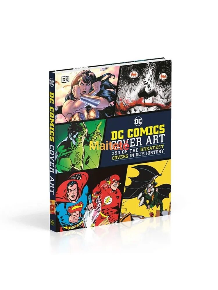 Искусство обложек DC Comics (DC COMICS COVER ART) Альбом 350 величайших обложек в истории комиксов DC, подарочное издание