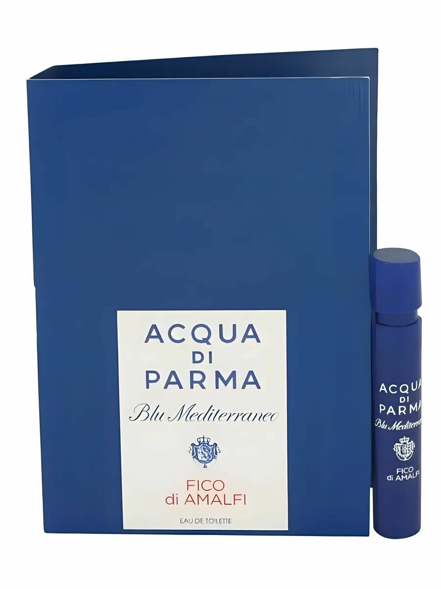 Acqua di Parma Fico Di Amalfi Туалетная вода 1.5 ml