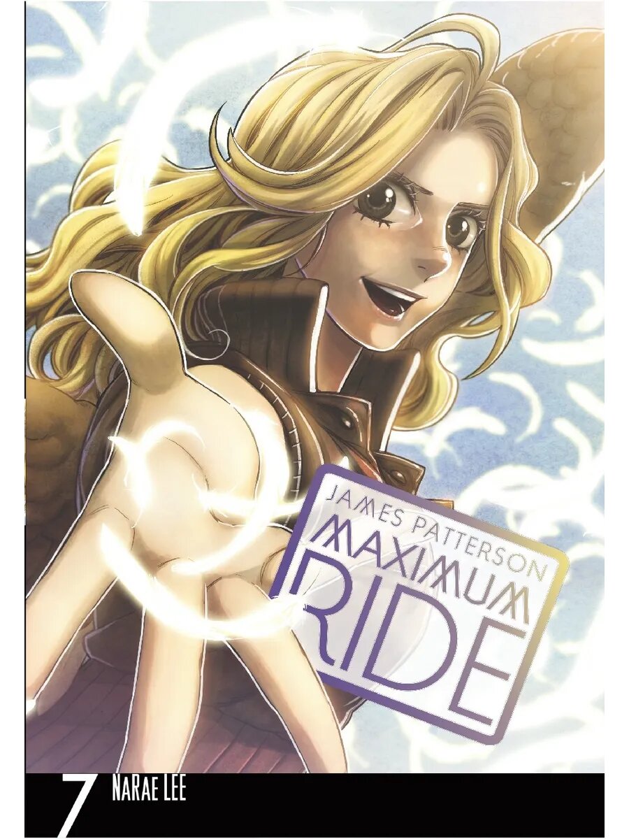 Maximum Ride. Volume 7 / Книга на Английском