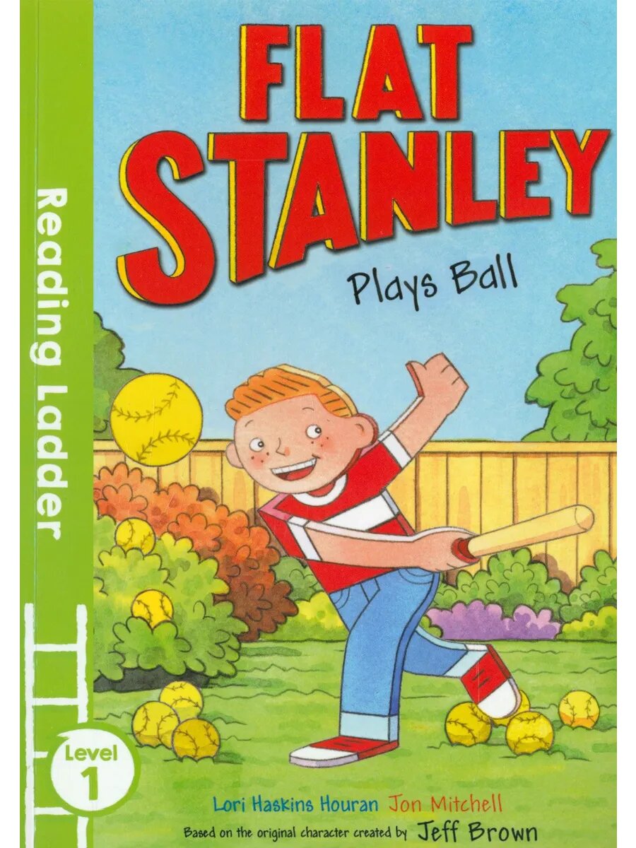 Flat Stanley Plays Ball. Level 1