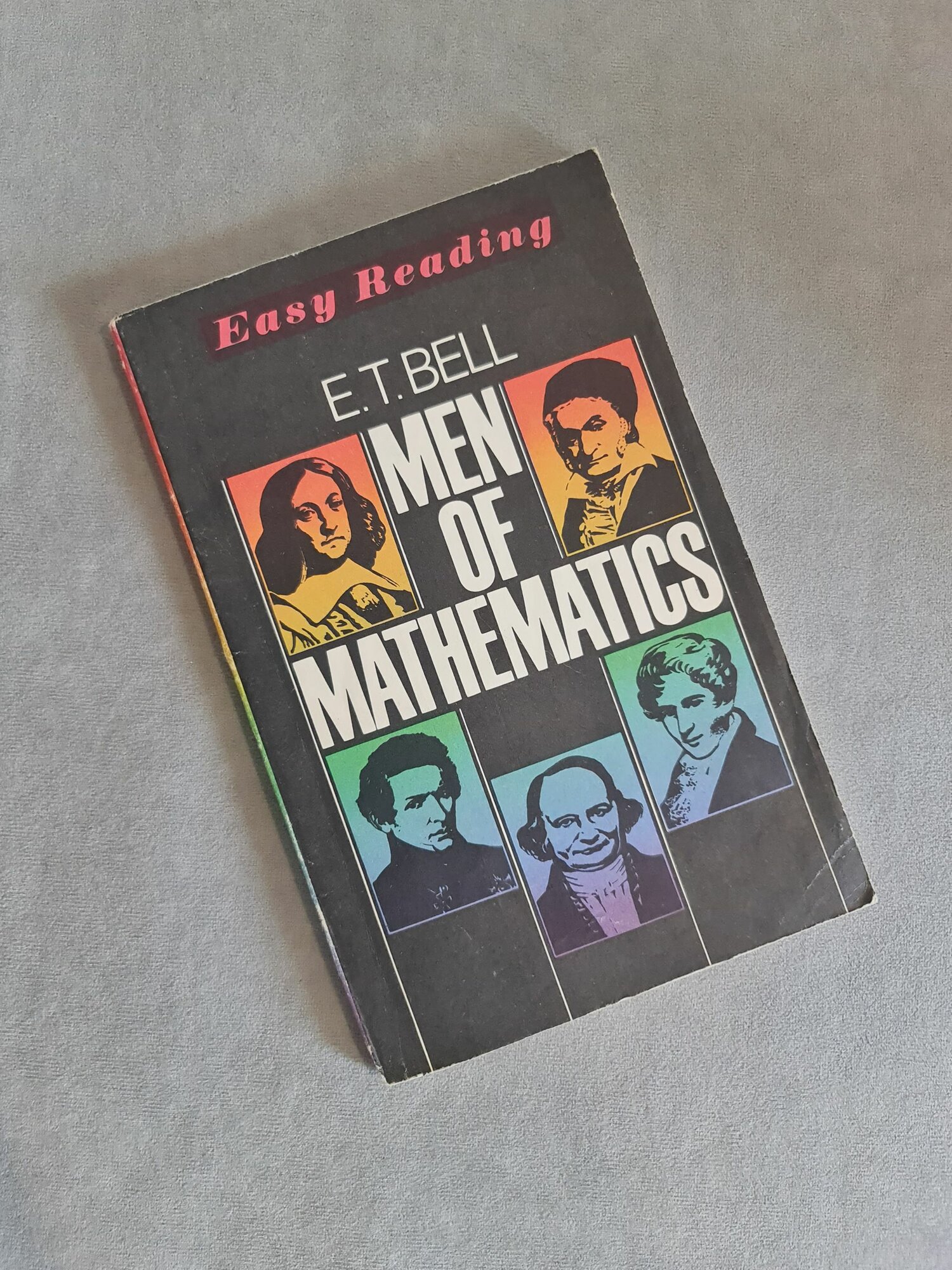 Белл Э. (Bell E.) - Men of Mathematics / Люди математики, книга на английском языке,1986