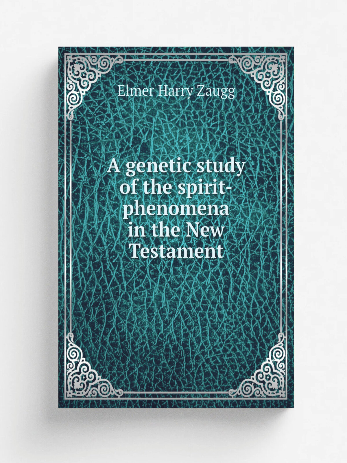 A genetic study of the spirit-phenomena in the New Testament