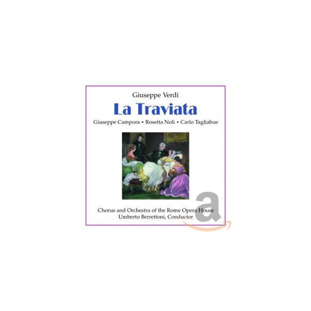 Диск Verdi, Giuseppe - La Traviata rec.1952 - Berrettoni / Noli / Campora / Tagliabue / Olini (2 CD)