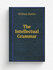 The Intellectual Grammar | William Martin | Репринт