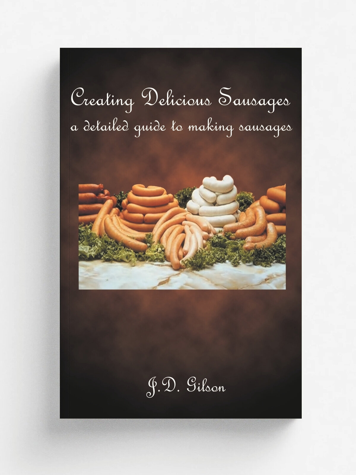 Creating Delicious Sausages. A Detailed Guide to Making Sausages