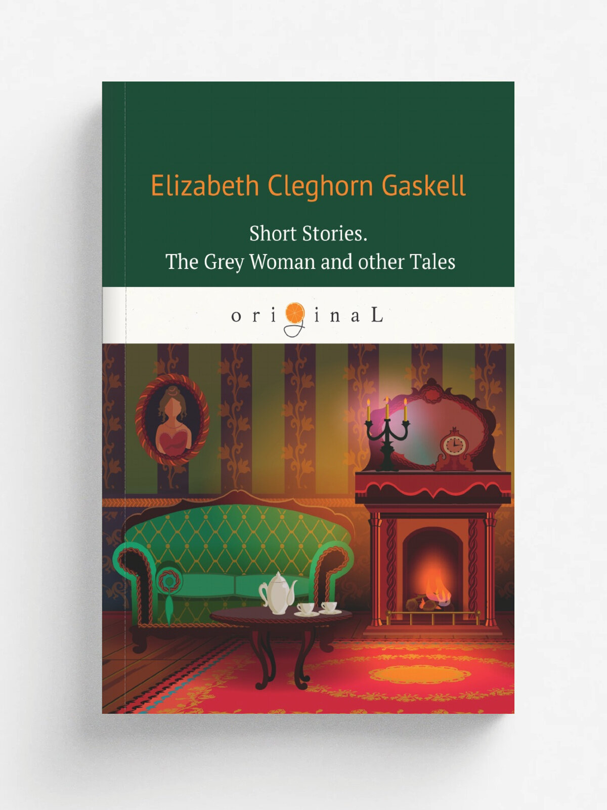 Short Stories.The Grey Woman and other Tales / Короткие истории. Серая женщина и другие сказки