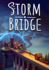 Stormbridge [STEAM / Россия, Весь мир]
