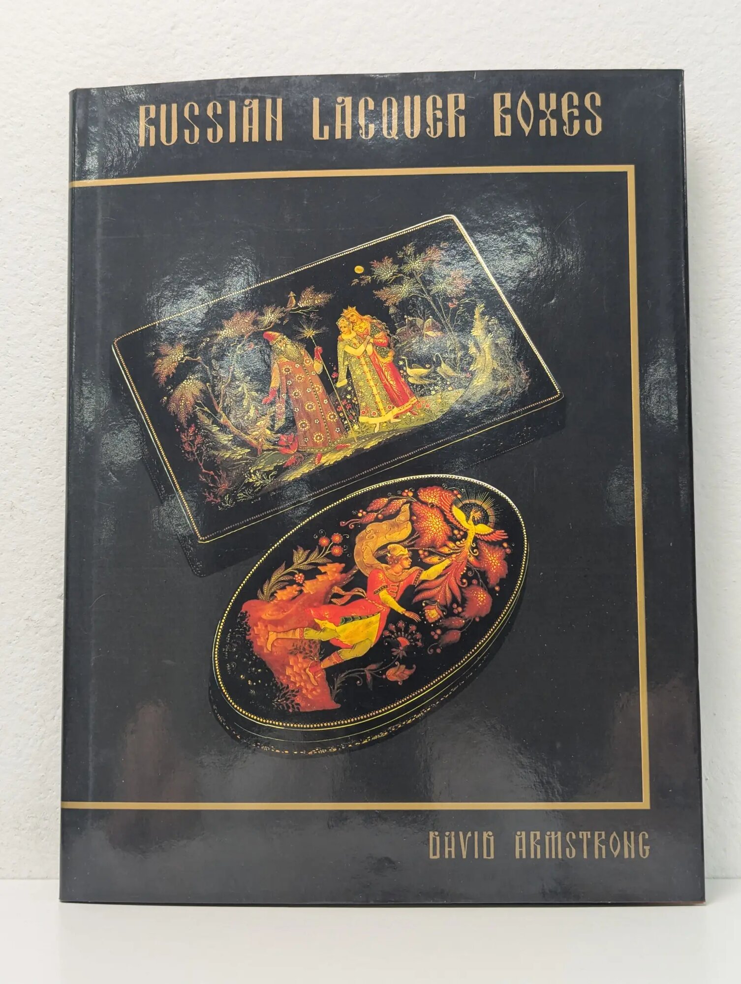 Russian Lacquer Boxes. Русские лаковые шкатулки Armstrong David 1992