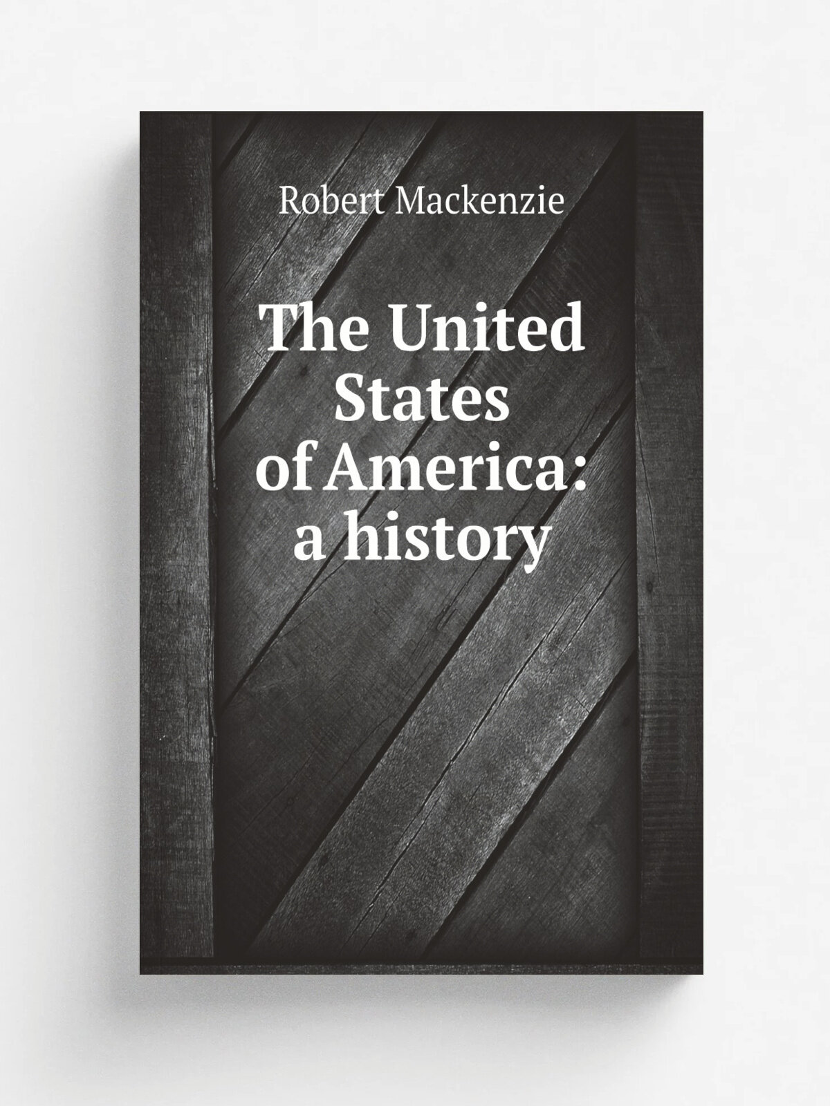 The United States of America: a history