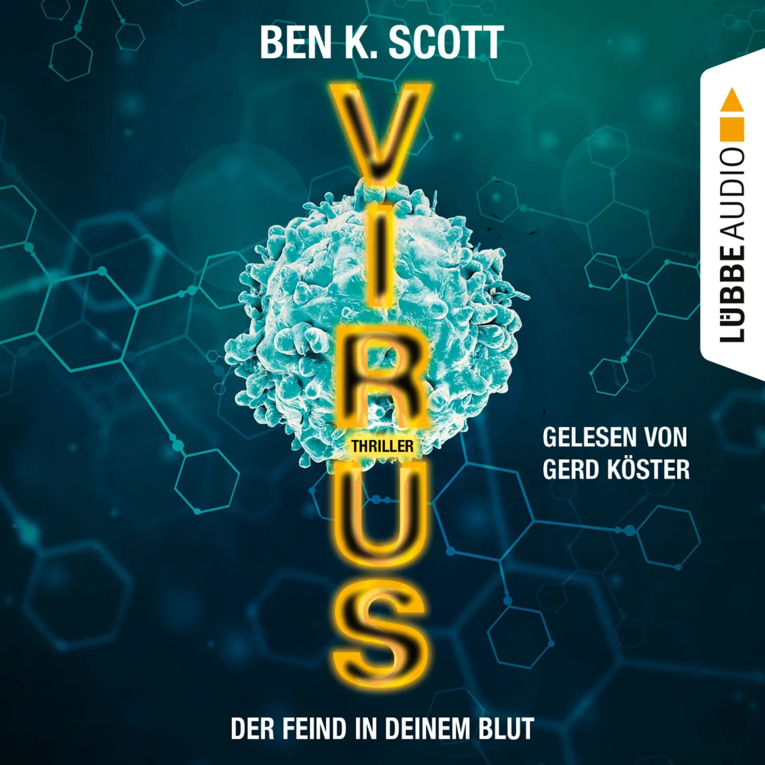 Virus - Der Feind in deinem Blut (Ungekürzt) [Аудиокнига]