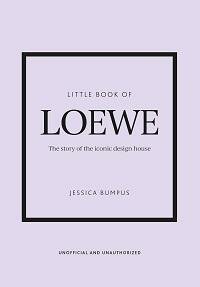 Книга "Little Book of Loewe : the story of the iconic design house"