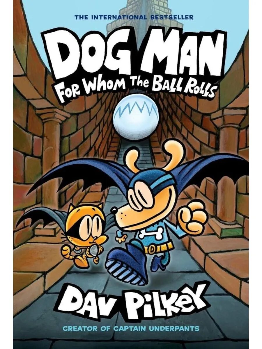 Dog Man 7 For Whom the Ball Rolls | литература на иностранных языках