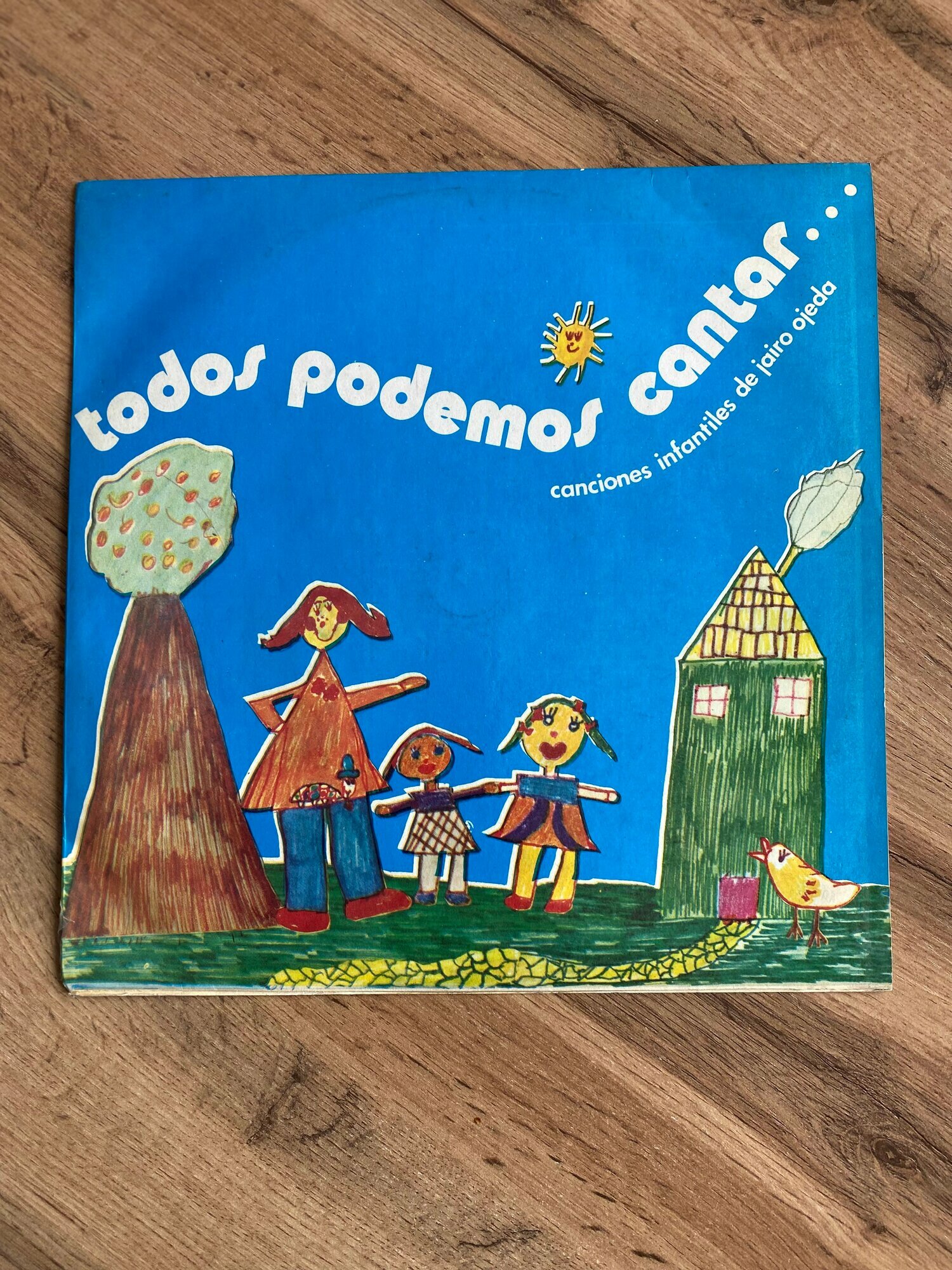 Виниловая пластинка Jairo Ojeda Todos Podemos Cantar. Canciones Infantiles De Jairo Ojeda. 12"