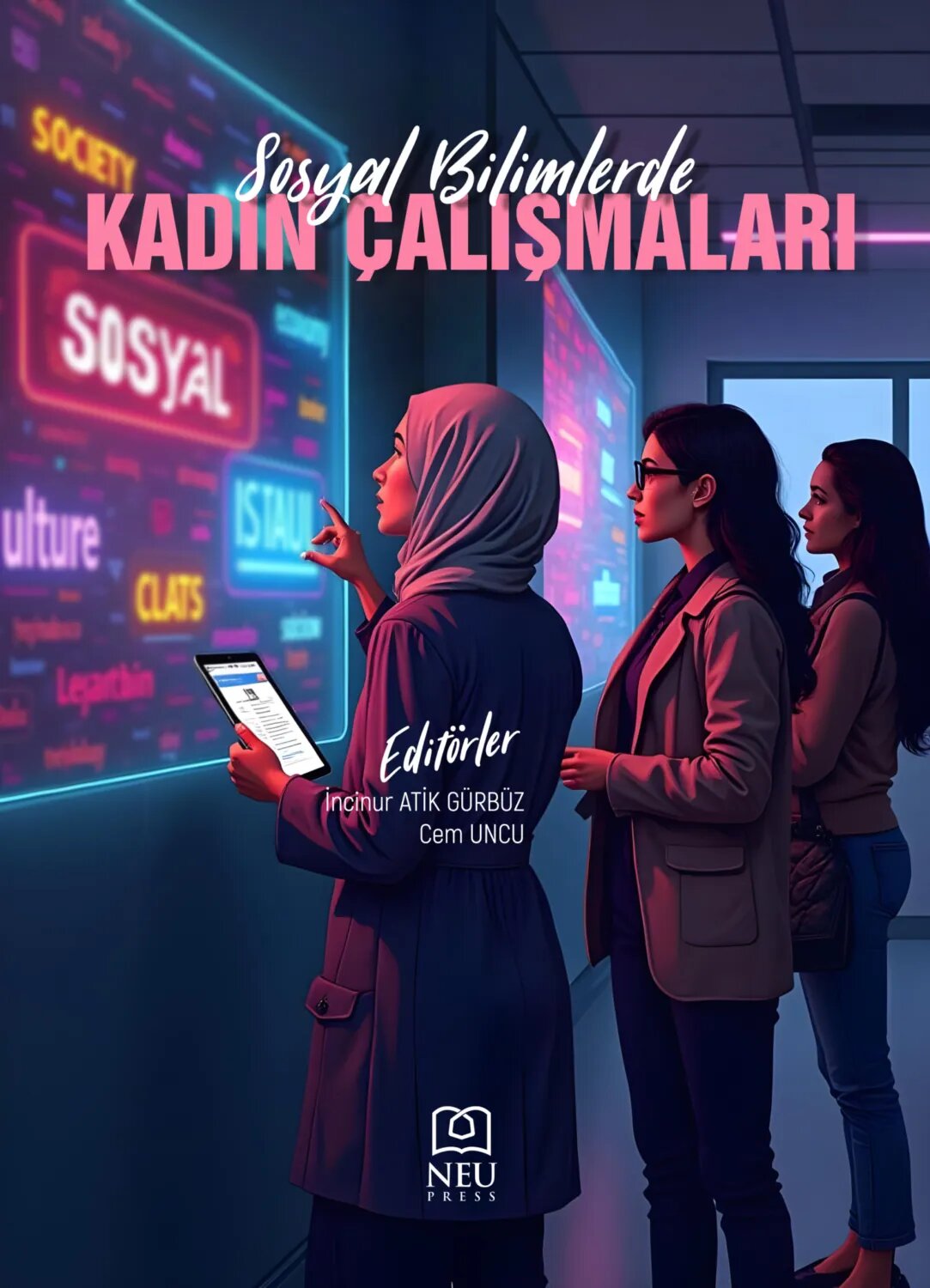 SOSYAL BİLİMLERDE KADIN ÇALIŞMALARI [Цифровая книга]