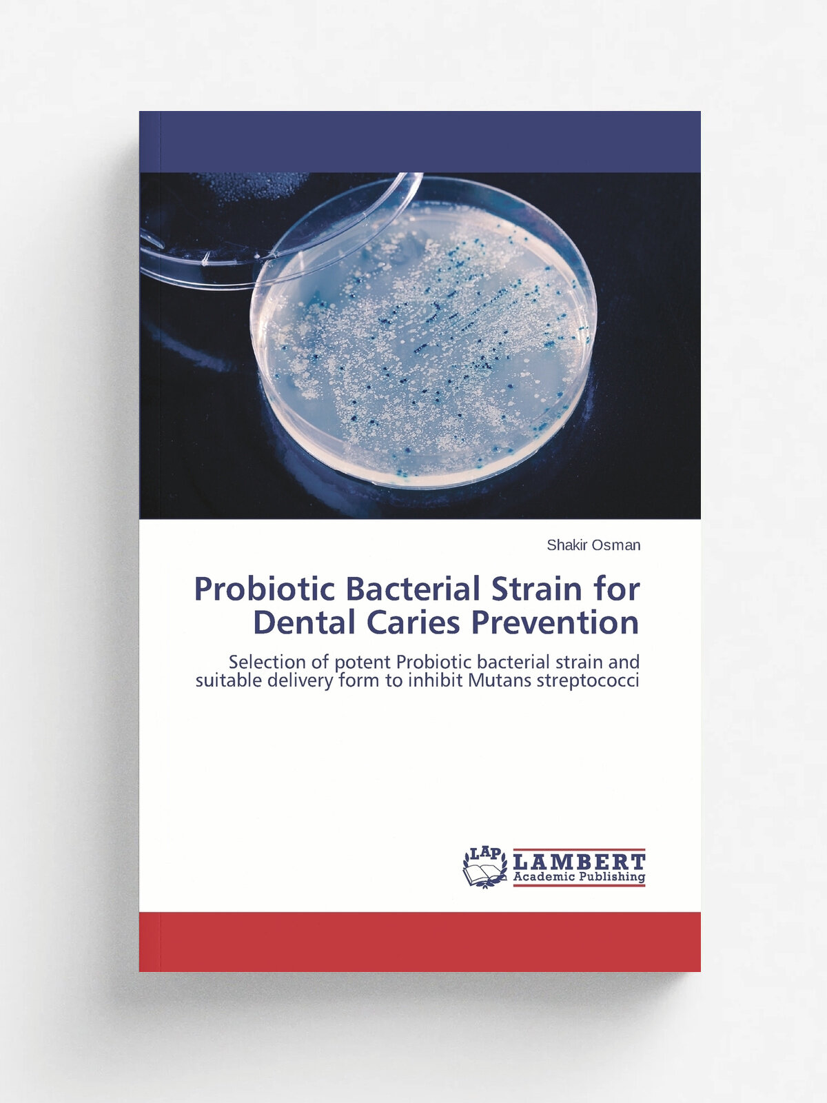 Probiotic Bacterial Strain for Dental Caries Prevention