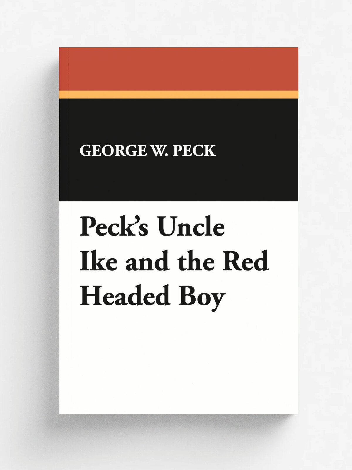 Peck's Uncle Ike and the Red Headed Boy