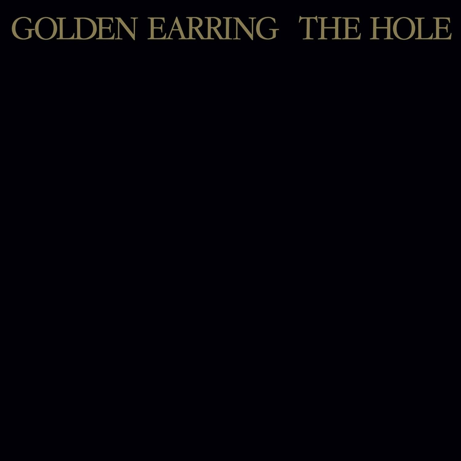 Golden Earring. The Hole (LP Ltd Gold/Reissue/Виниловая пластинка)