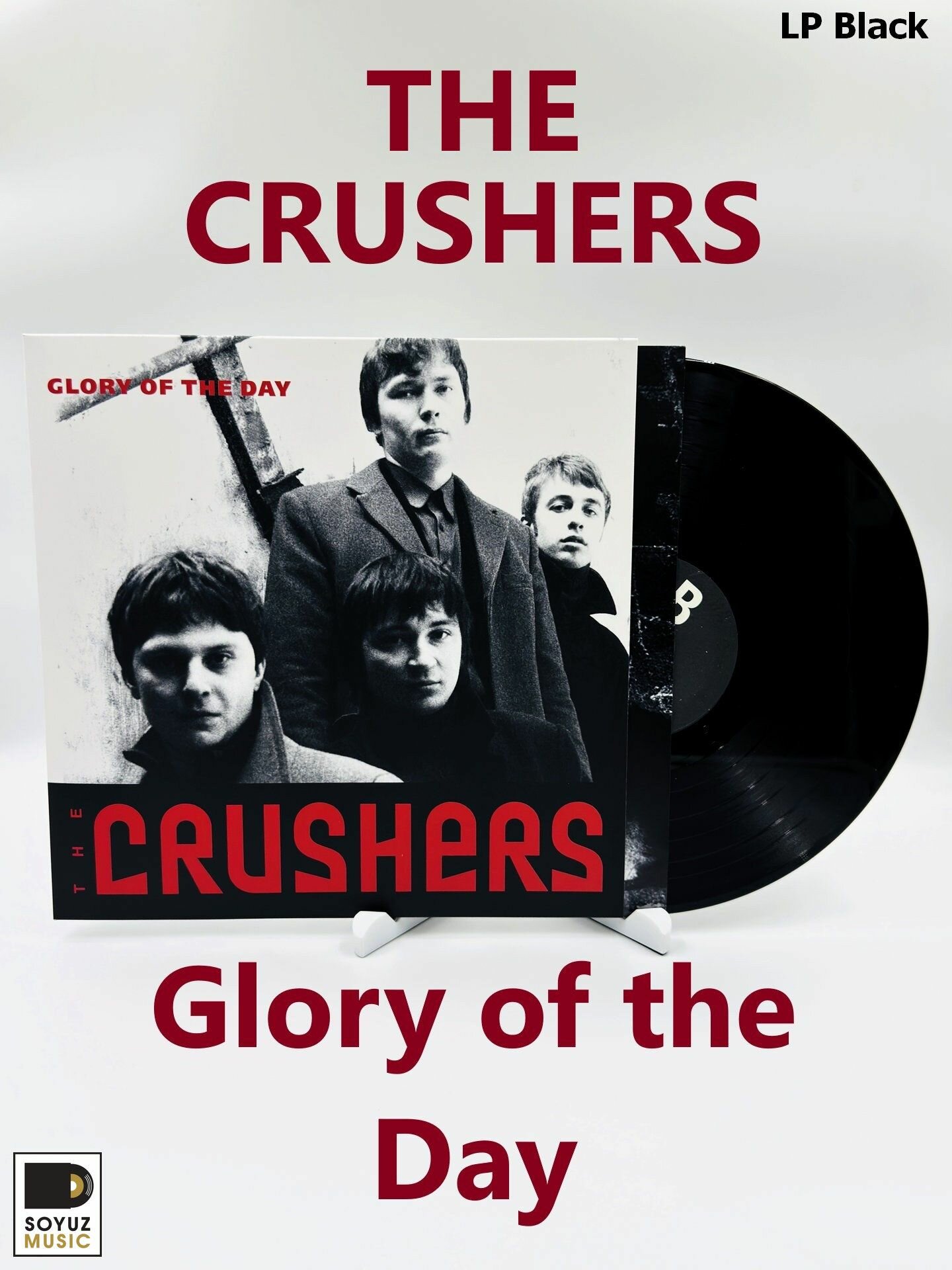 The Crushers. Glory of the day (LP/Виниловая пластинка)