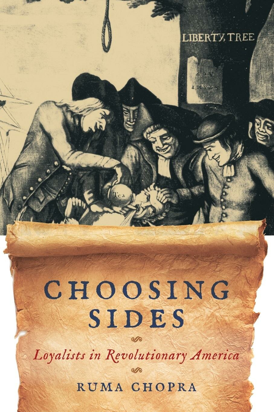 Choosing Sides. Loyalists in Revolutionary America