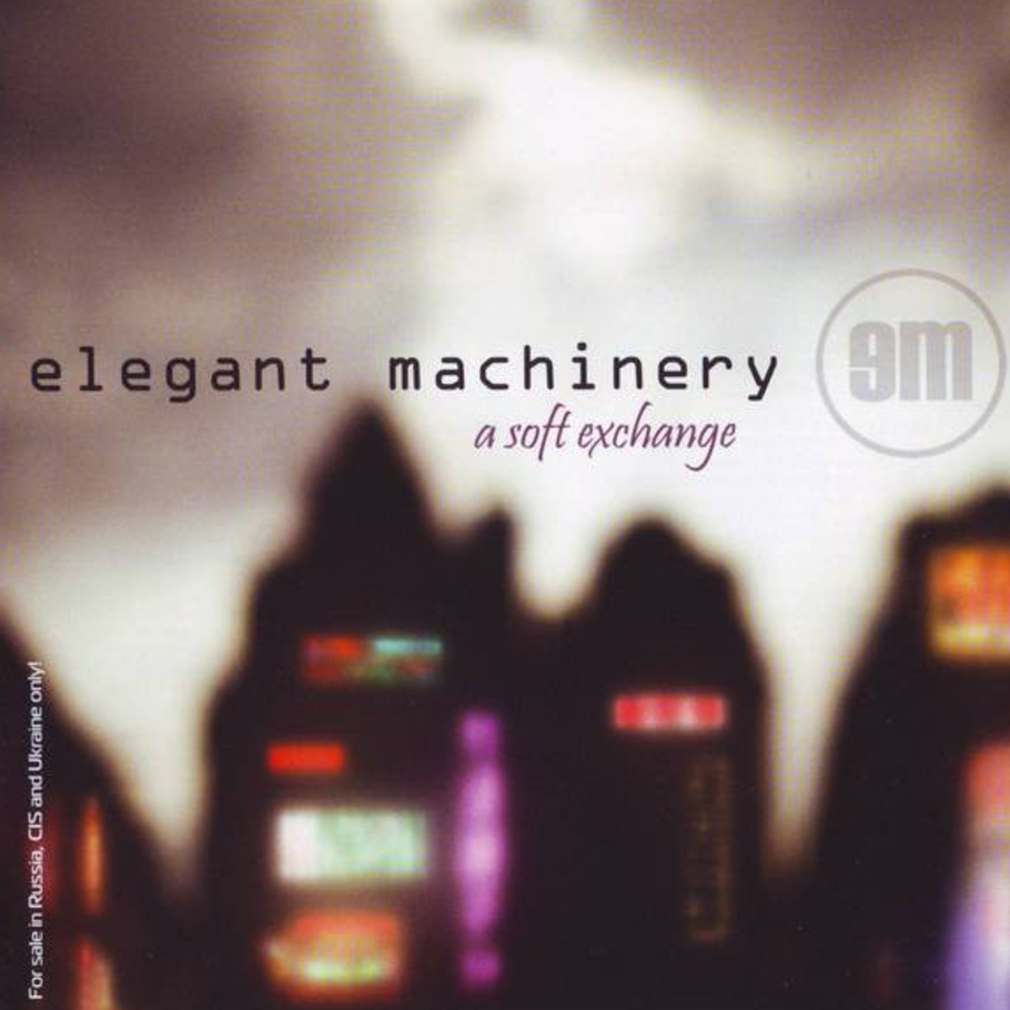 Компакт-диск Elegant Machinery — A Soft Exchange (RU)(CD)
