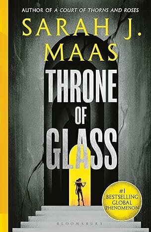 Maas, Sarah J. "Throne of Glass"