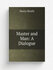 Master and Man: A Dialogue | Henry Booth | Репринт