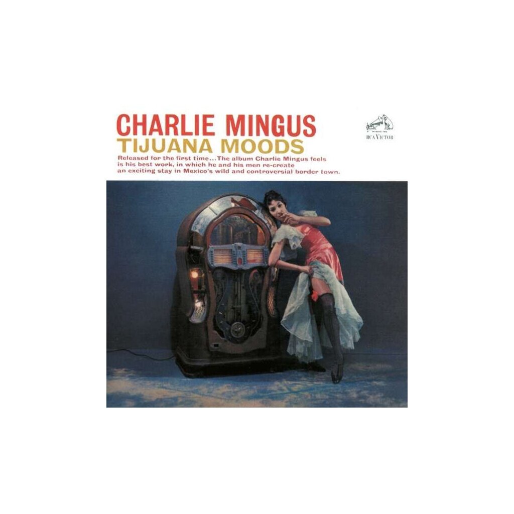 Диск Charles Mingus - Tijuana Moods (1 CD)