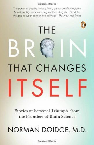 The Brain That Changes Itself: Stories of Personal Triumph from the Frontiers of Brain Science Reprinted books