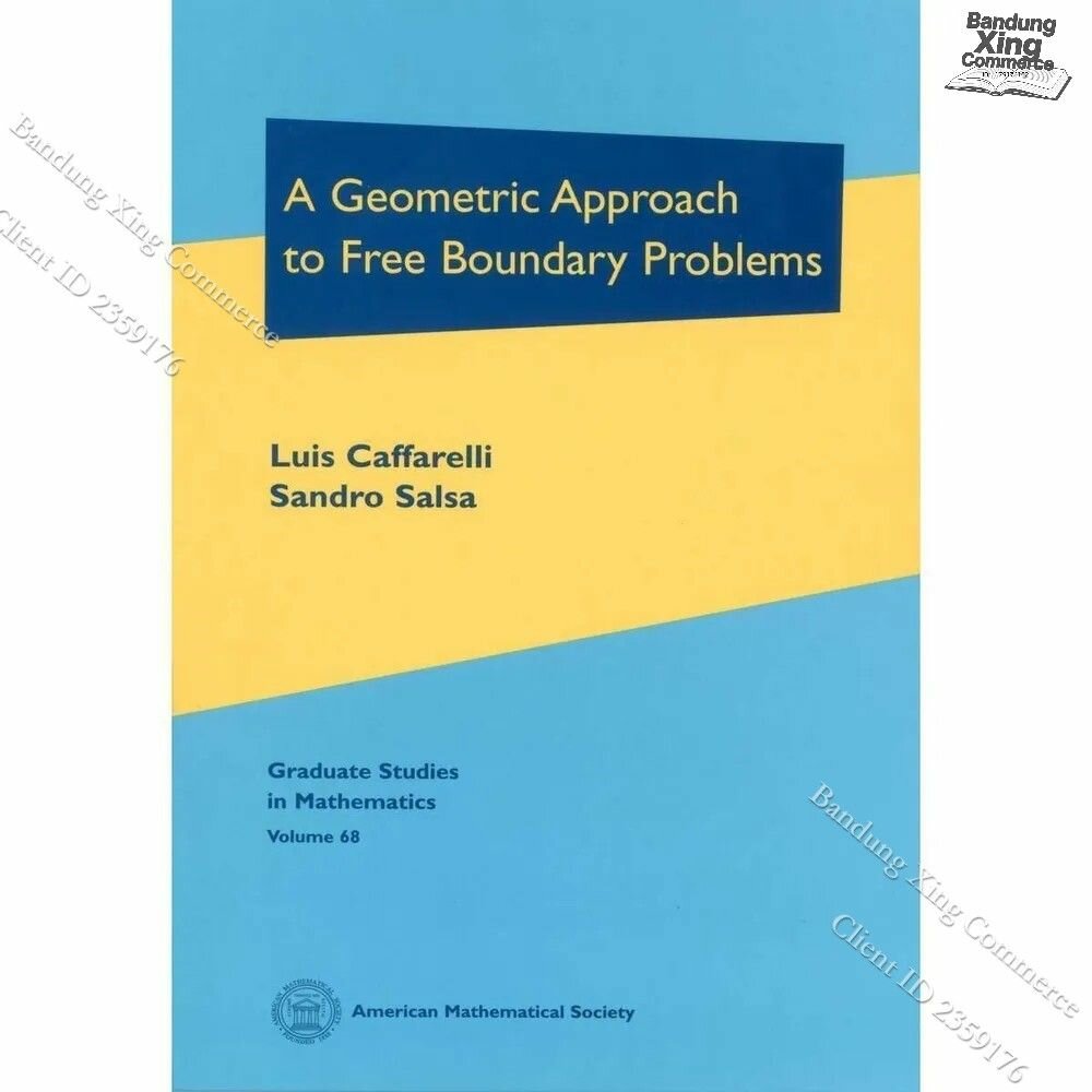 A Geometric Approach to Free Boundary Problems (GSM-68) / Бумажная книга