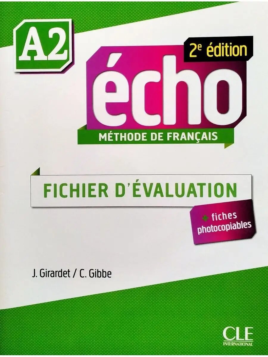 Echo 2eme edition A2 Fichier d'evaluation + CD | CLE International