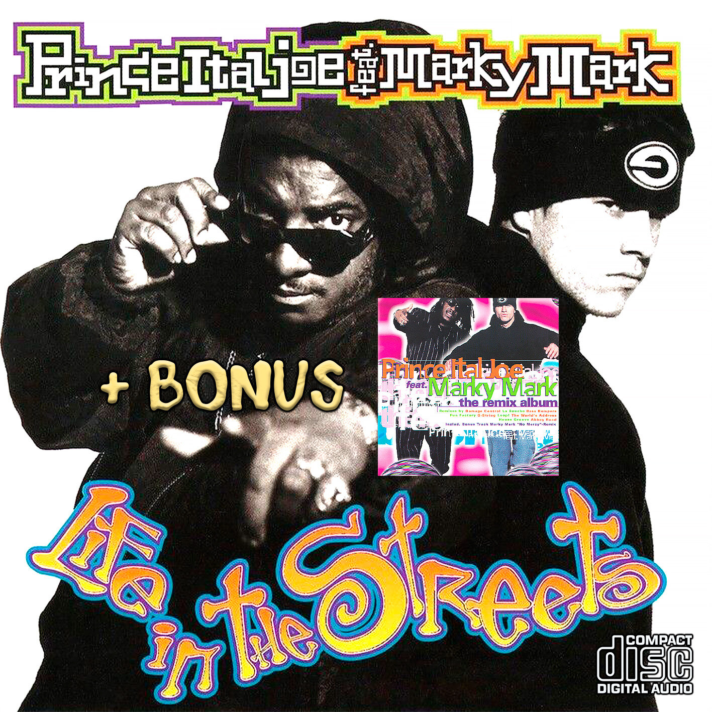 Prince Ital Joe feat. Marky Mark - Life In The Streets (1994) + The Remix Album (1995) CD (классика 90х) (запись на CD-R)