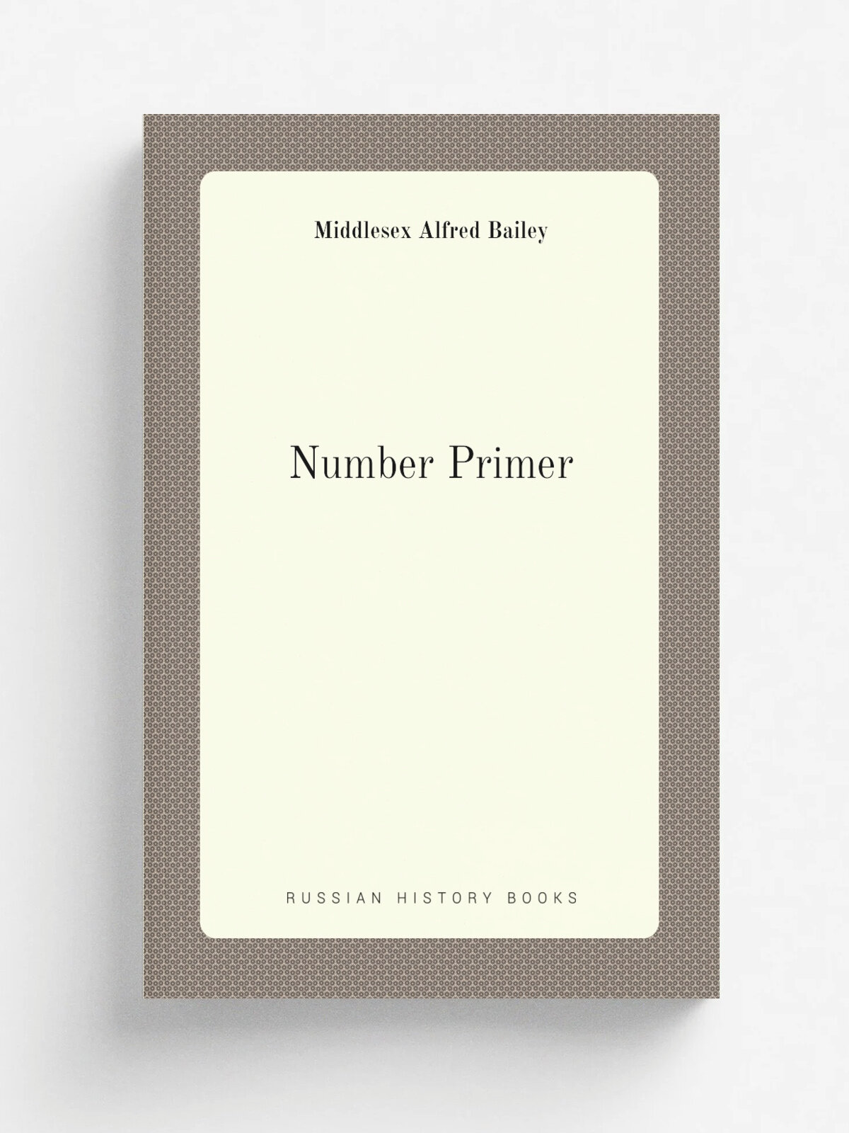 Number Primer | Middlesex Alfred Bailey | Репринт