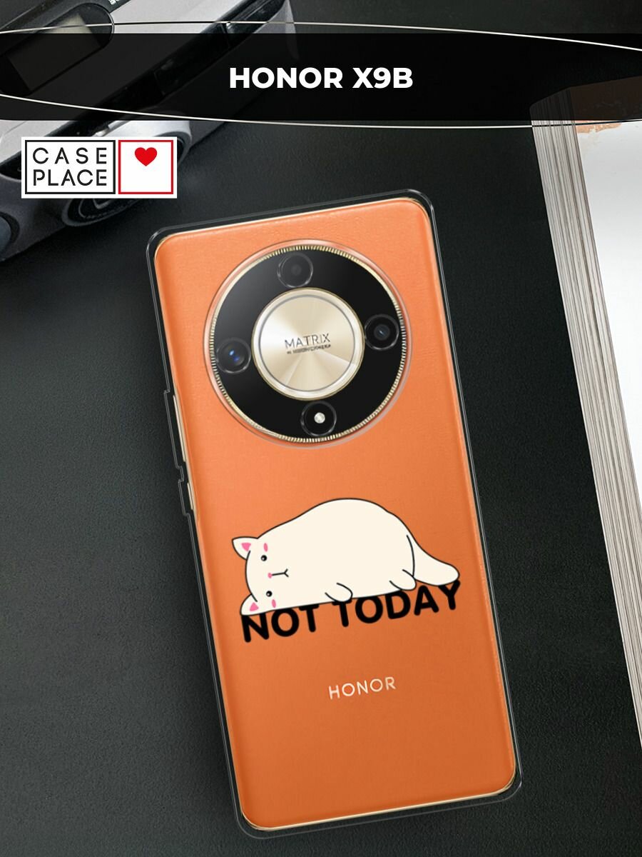 Чехол на Honor X9b / Хонор X9B с принтом "Cat not today", прозрачный