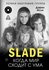 Slade. Когда мир сходит с ума. Первая биография группы(Дэрил Исли)