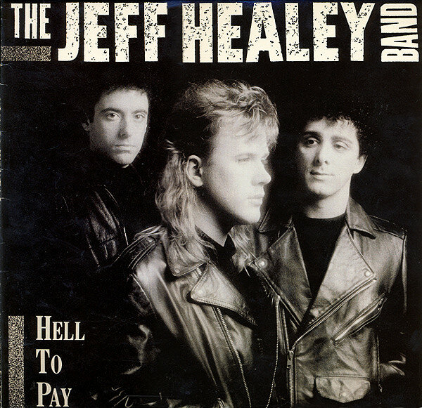 Пластинка The Jeff Healey Band "Hell To Pay" LP (1990, Europe) EX/EX+