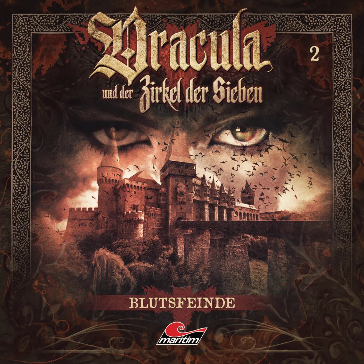 Dracula und der Zirkel der Sieben, Folge 2: Blutsfeinde [Аудиокнига]