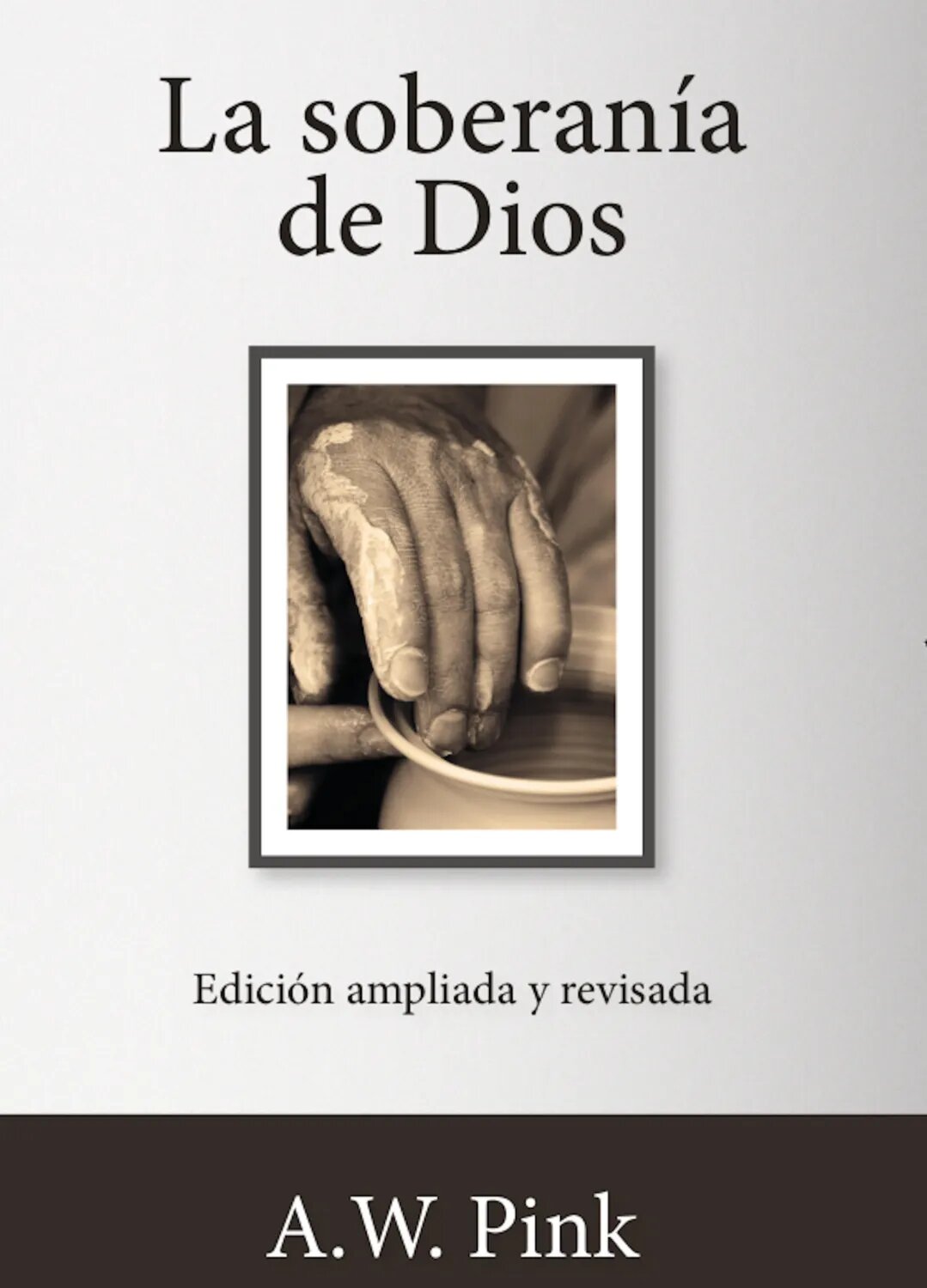 La soberanía de Dios [Цифровая книга]