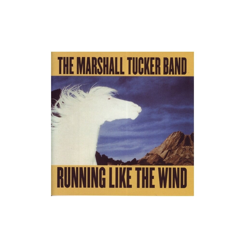 Диск Marshall Tucker Band: Running Like the Wind (1 CD)