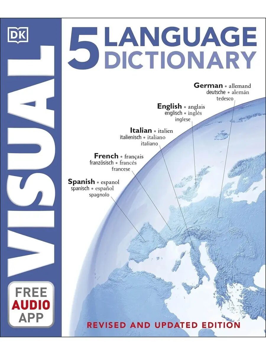 5 Language Visual Dictionary + App визуальный словарь (английский, французский, немецкий, испанский, итальянский)