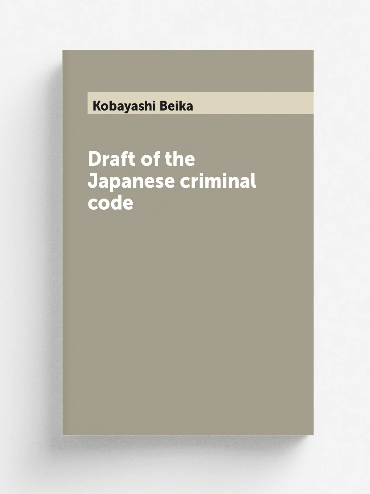 Draft of the Japanese criminal code