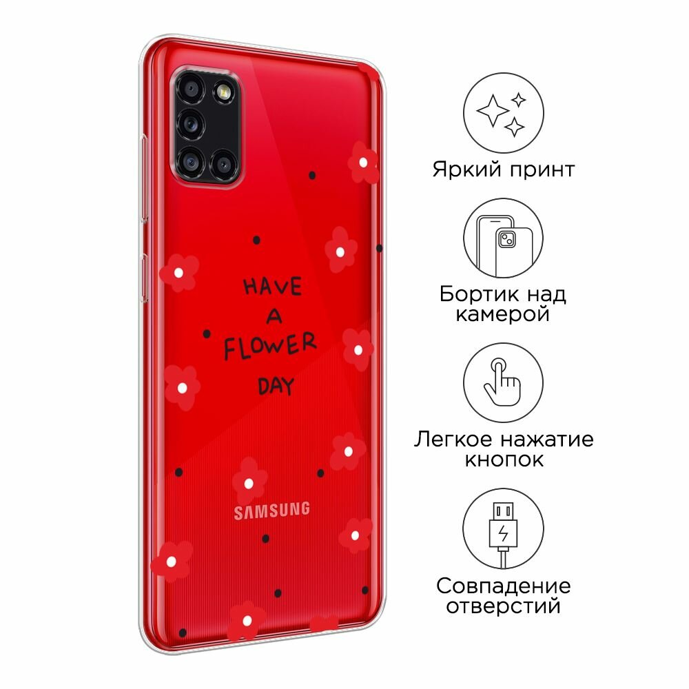 Чехол на Samsung Galaxy A31 / Самсунг Галакси А31 с принтом "Have a flower day 2", прозрачный — фото 1