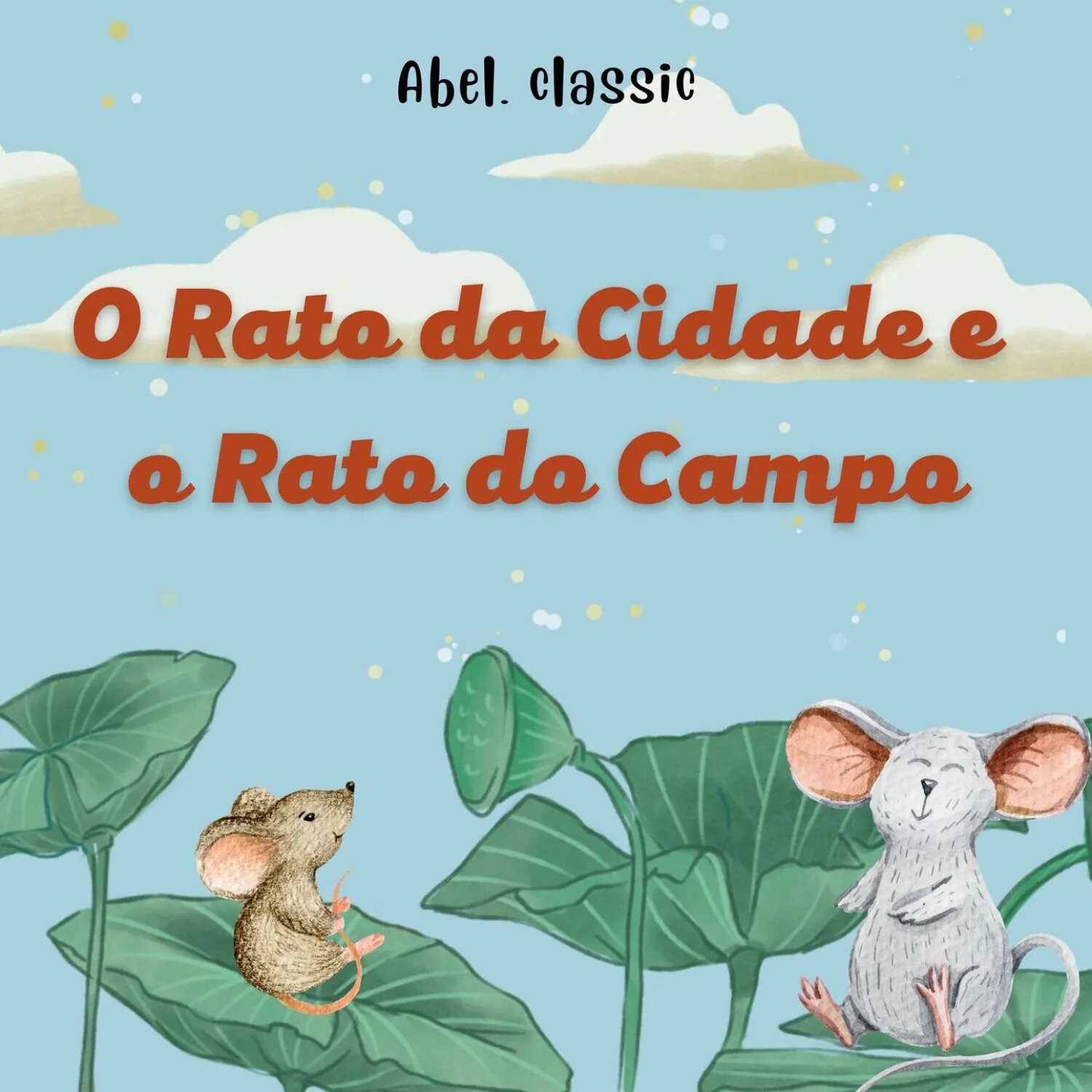 Abel Classics, O Rato da Cidade e o Rato do Campo [Аудиокнига]