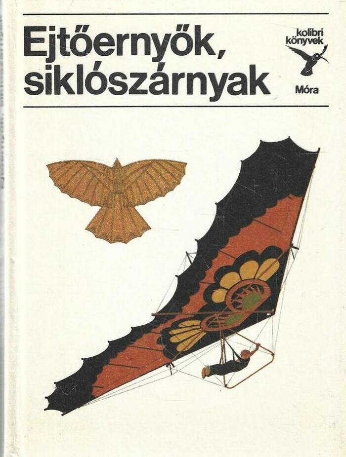 Парашюты, скользящие крылья / Ejtoernyok, sikloszarnyak