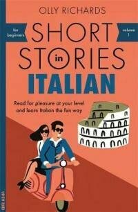 Книга "Short Stories in Italian : for Beginners : ELT CEFR A2-B1"