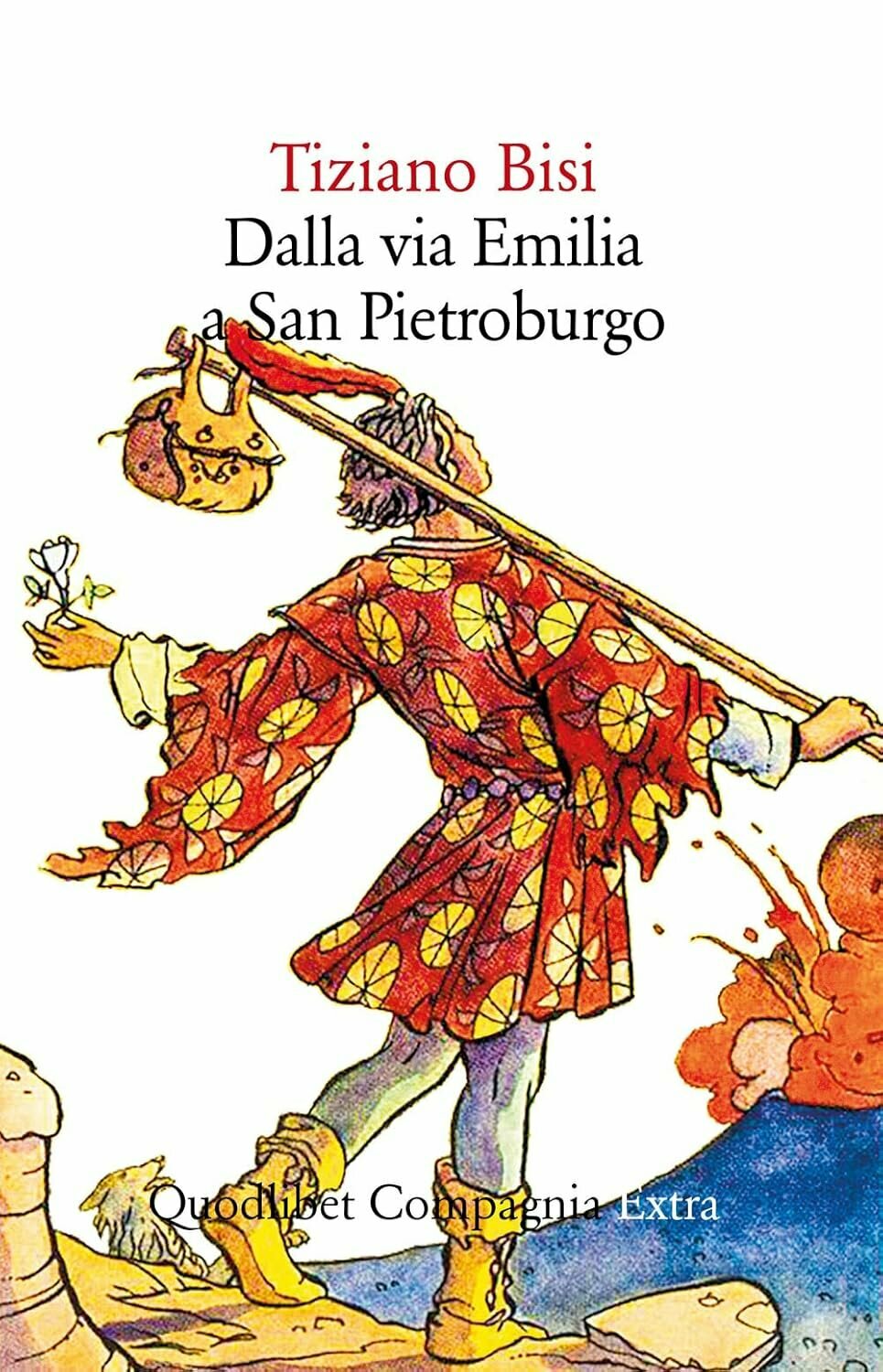 Dalla via Emilia a San Pietroburgo Tiziano Bisi / Bisi T. (книга на английском)