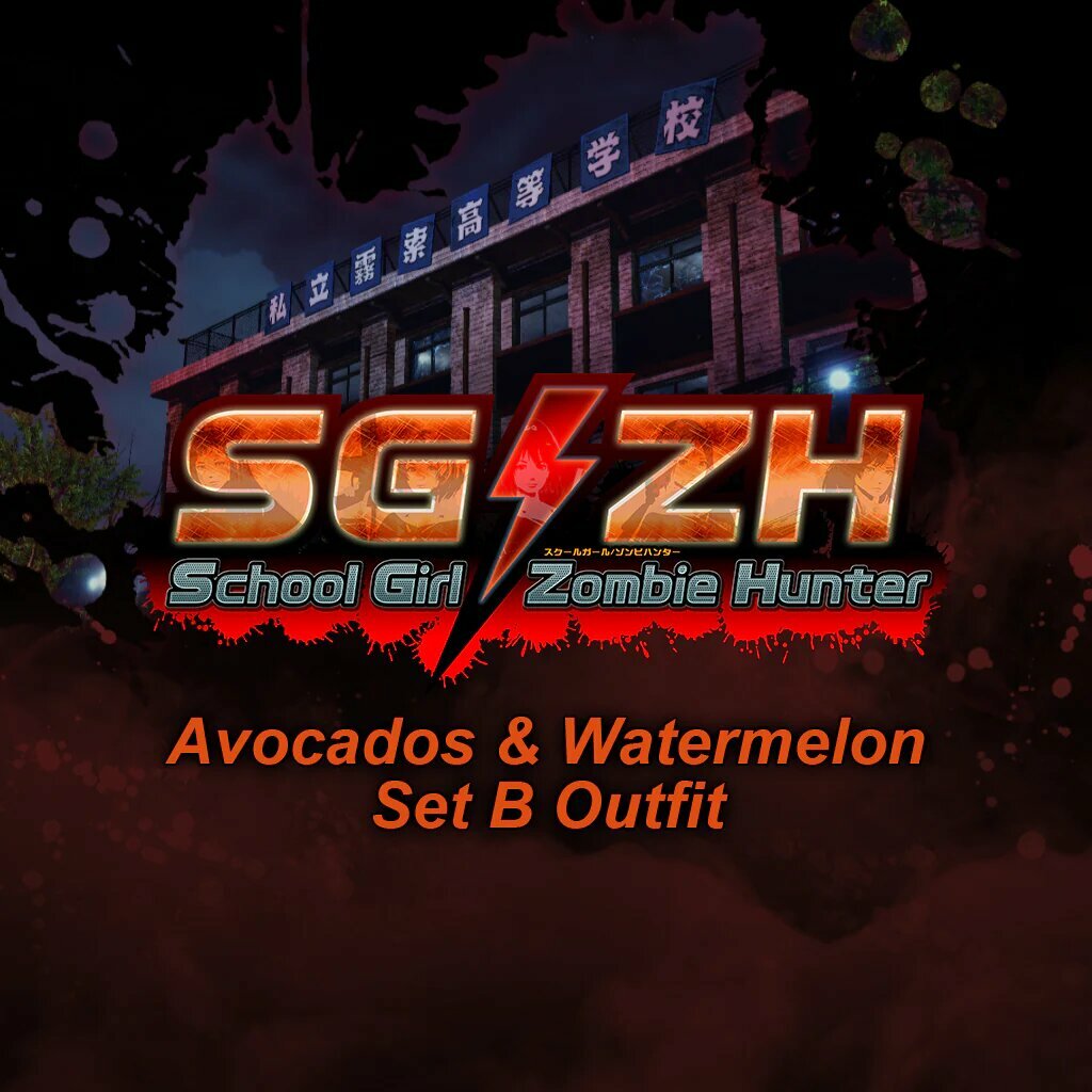 Дополнение School Girl/Zombie Hunter Avocados & Watermelon Set B Outfit, цифровое издание PlayStation 4, регион Турция / код пополнения баланса